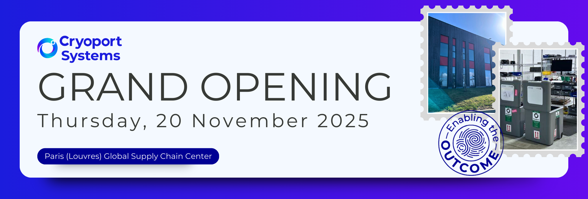 Grand Opening of Paris Global Supply Chain Center - Cryoport Systems